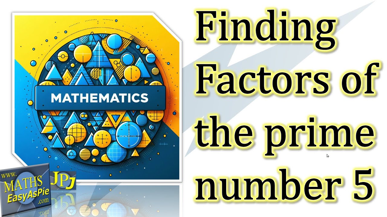 Finding Factors of the prime number 5 - YouTube