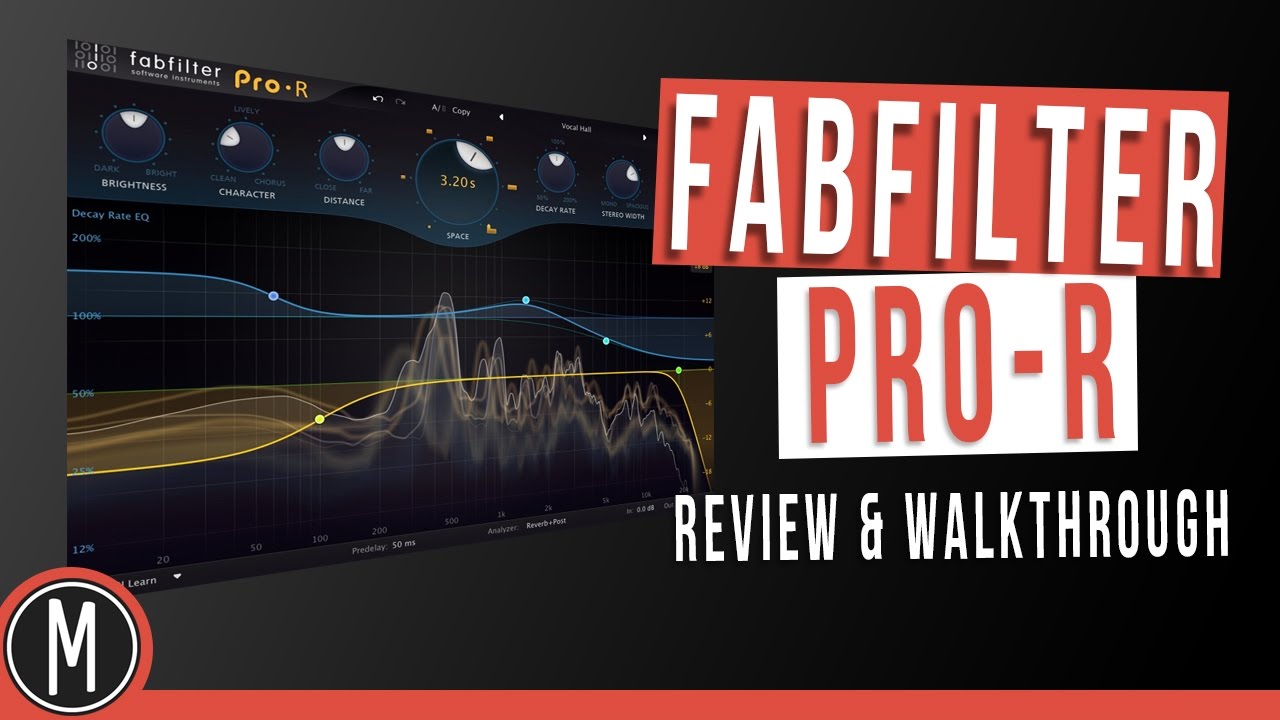 FABFILTER PRO-R REVERB Review & Walkthrough - mixdown.online - YouTube