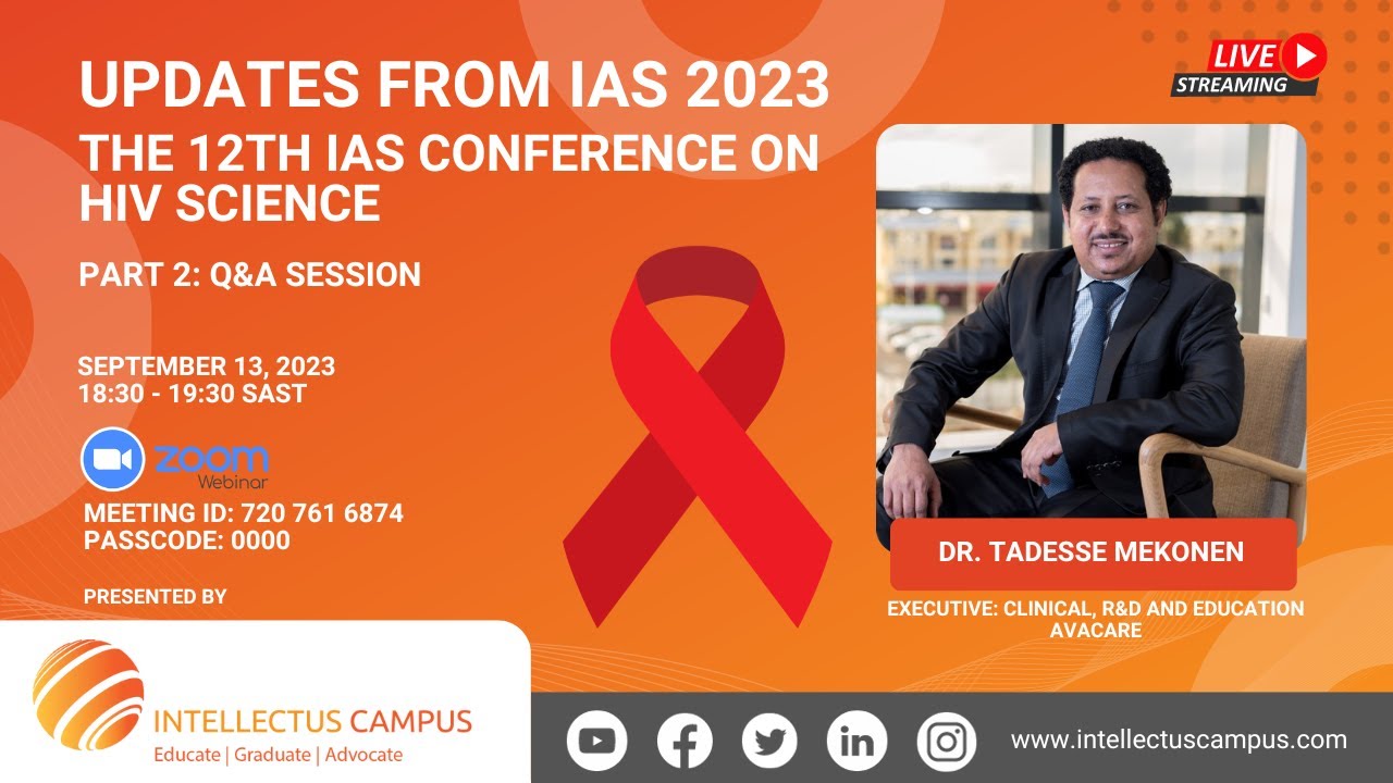 Updates from IAS 2023_ The 12th IAS Conference on HIV Science: Part 2 ...