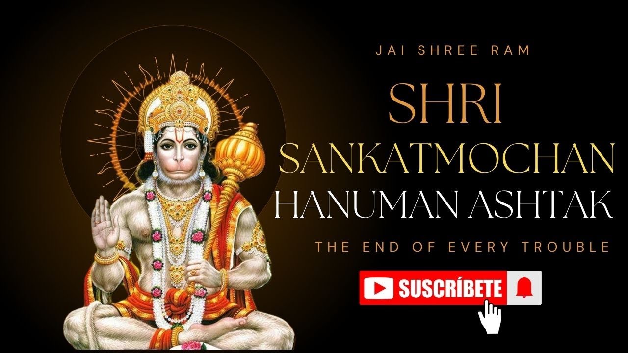 SHRI SANKATMOCHAN HANUMAN ASHTAK - TOP POWERFUL MANTRA WITH QUALITY ...