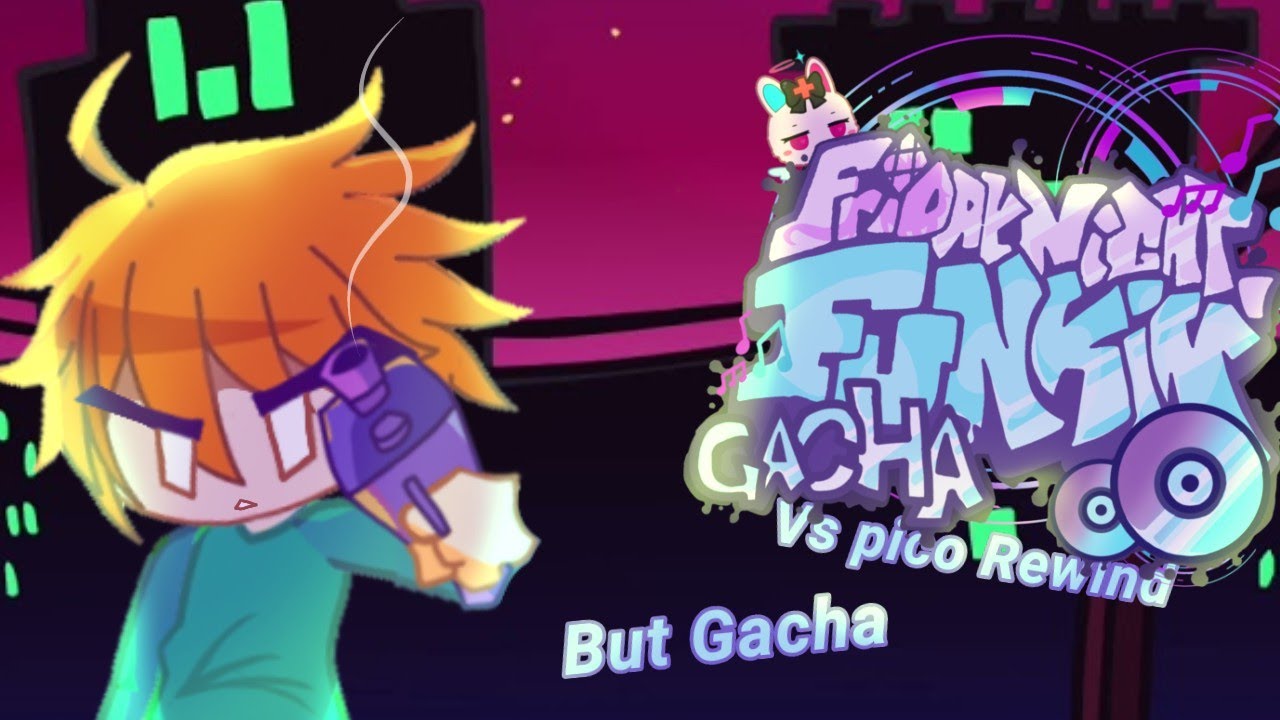 Vs pico Rewind but gacha//Late pico day//Gacha - Fnf🍃 - YouTube