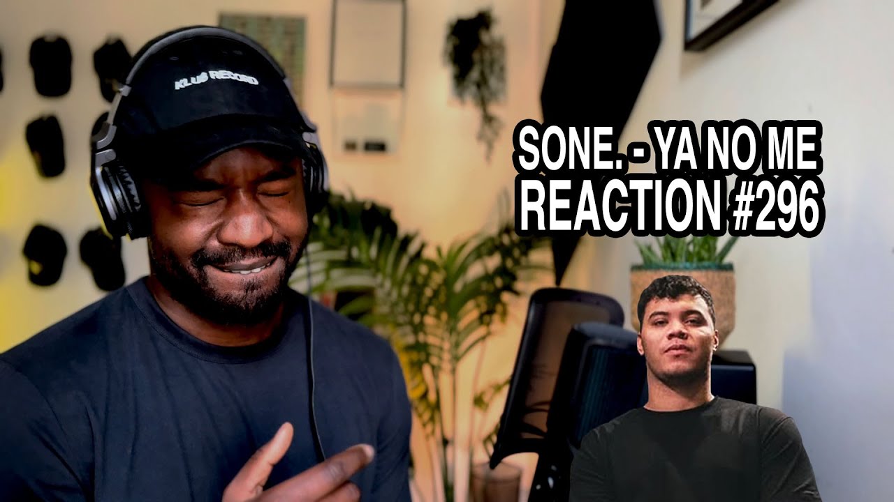 EXCLUSIVE: SONE. - YA NO ME | AFRO HOUSE | REACTION #296 - YouTube