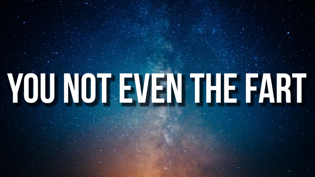 Ice Spice - You Not Even The Fart (Lyrics) "Think you the shit bitch ...