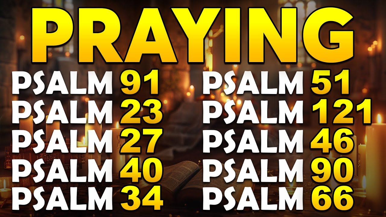 PRAYING PSALMS TO PROTECT YOUR FAMILY AND HOME | God's Promises of ...