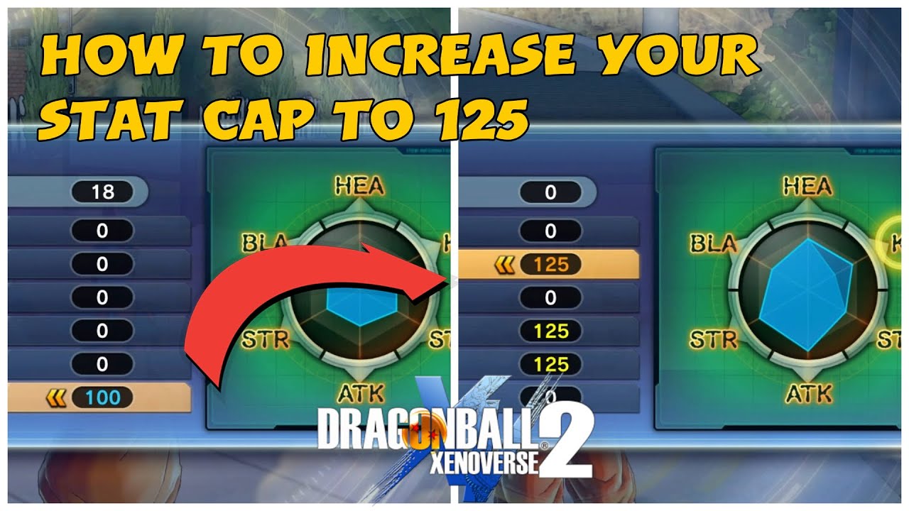 How to Increase Your Stat Cap to 125 and Get More Wishes | Dragon Ball ...