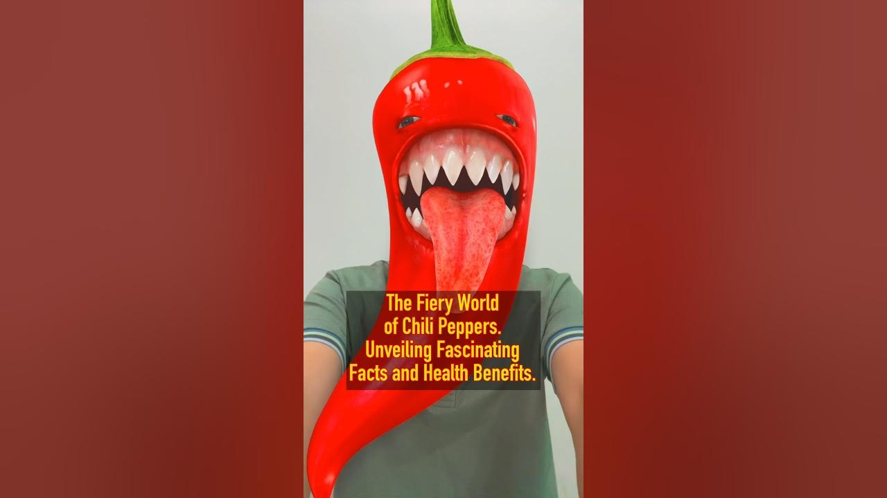 The Fiery World of Chili Peppers. Unveiling Fascinating Facts and Health Benefits #shorts - YouTube