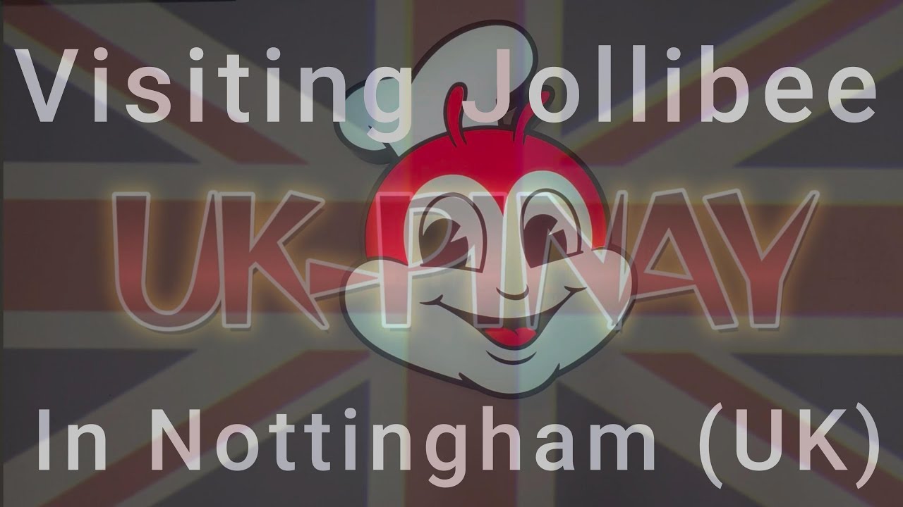 Visiting Jollibee in Nottingham UK - YouTube