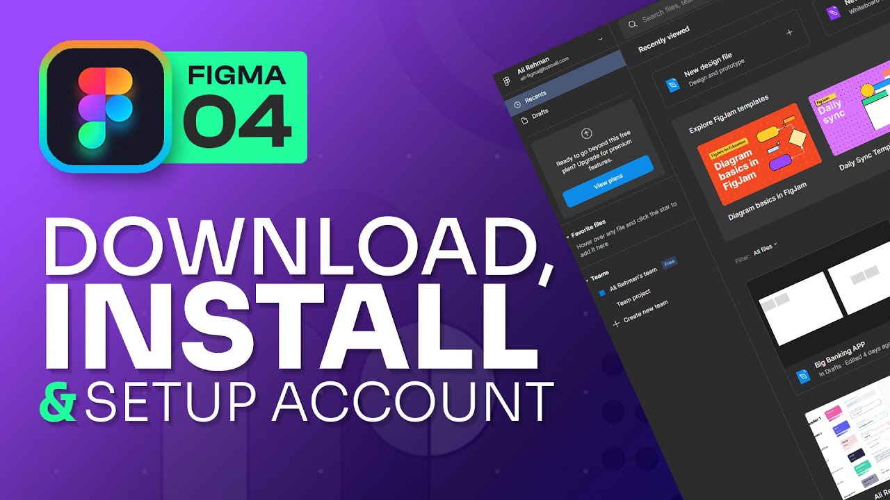 Getting Started with Figma: Download, Install, and Account Setup | Class 04 | Urdu / Hindi - YouTube