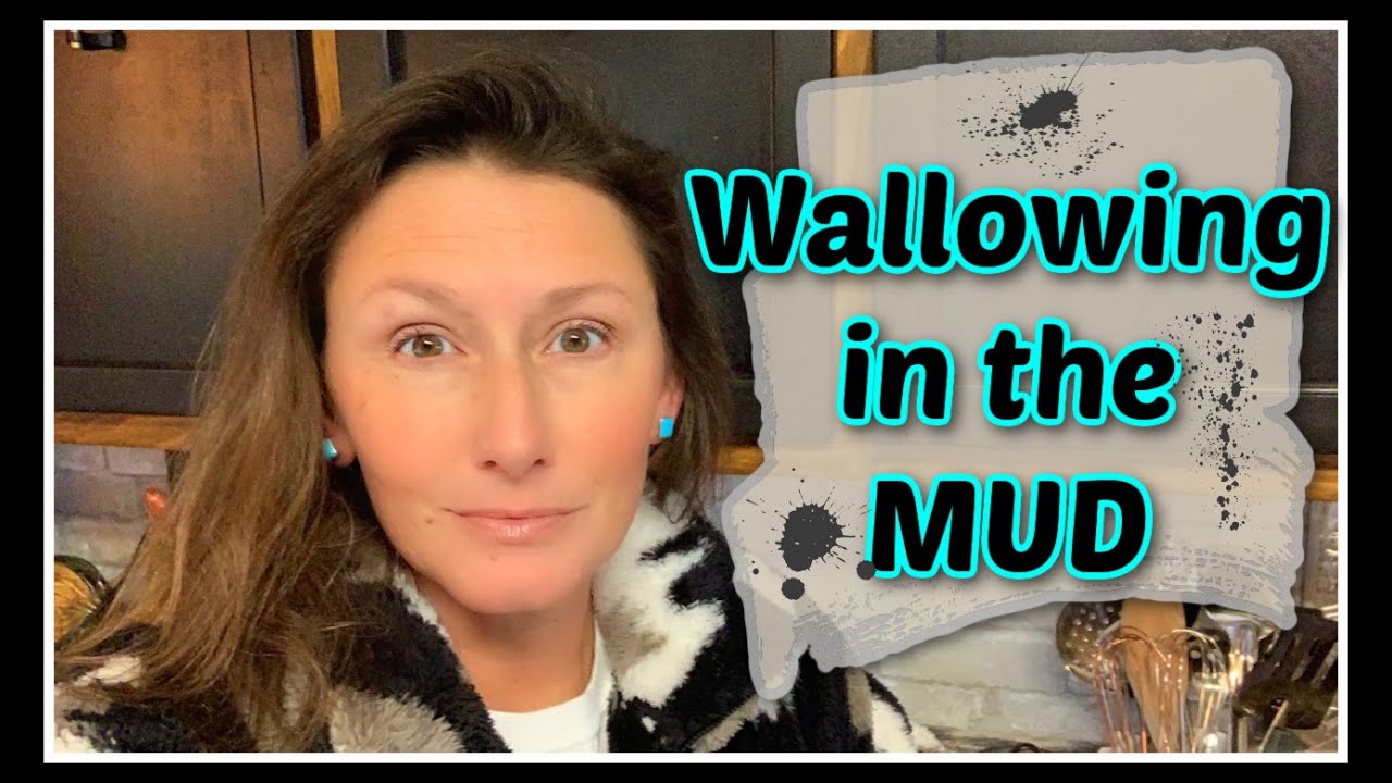 😖 WALLOWING in The MUD 😖 - YouTube