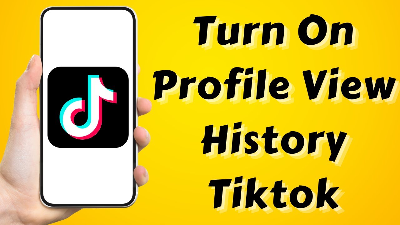 Turn On Profile View History Tiktok How To Turn On Profile Views On turn-on-profile-view-history-tiktok-how-to-turn-on-profile-views-on