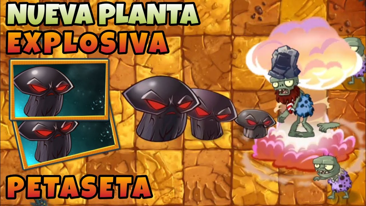 PETASETA próxima Nueva Planta de PvZ 2 | Gameplay Oficial 11.7.1 - YouTube
