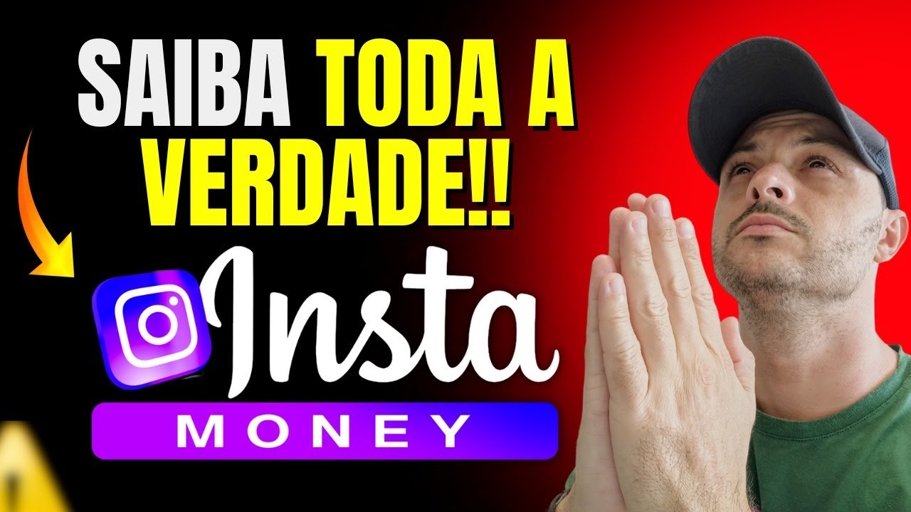 Insta Money Funciona? EU AVISEI!! Insta Money Paga Mesmo? Insta Money é ...