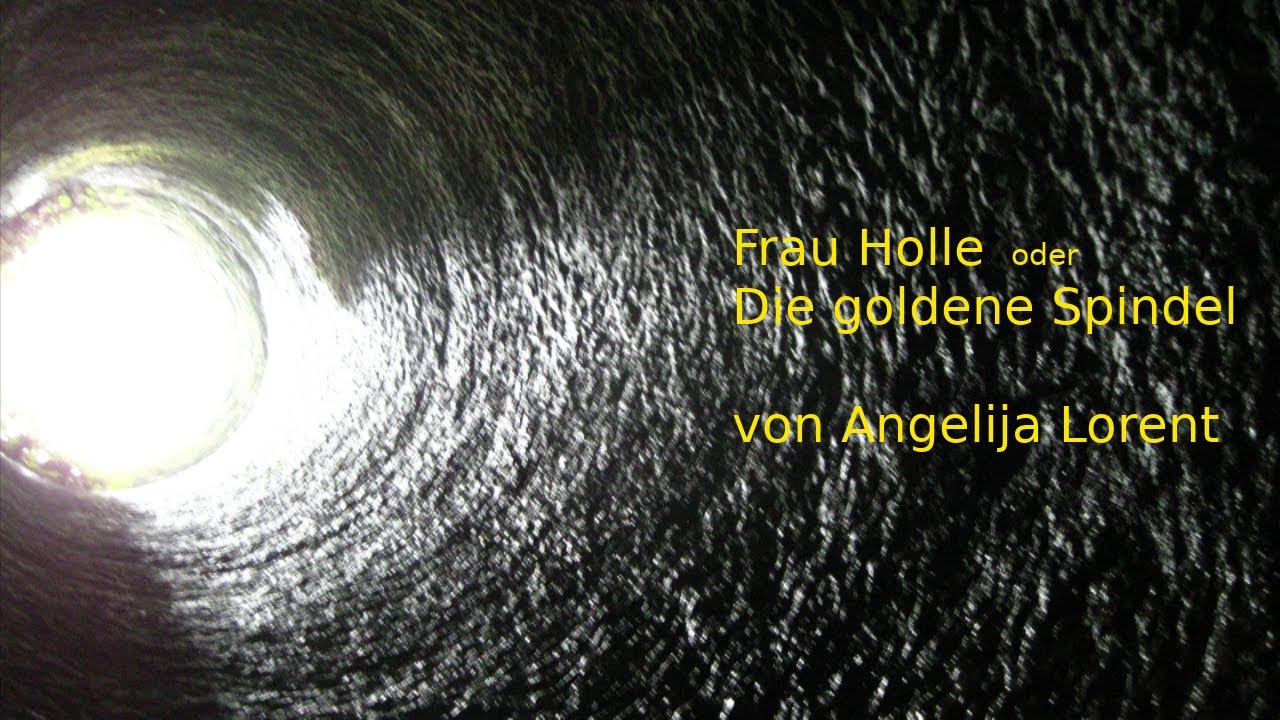 75 Frau Holle oder Die goldene Spindel - ein Märchen von Angelija ...