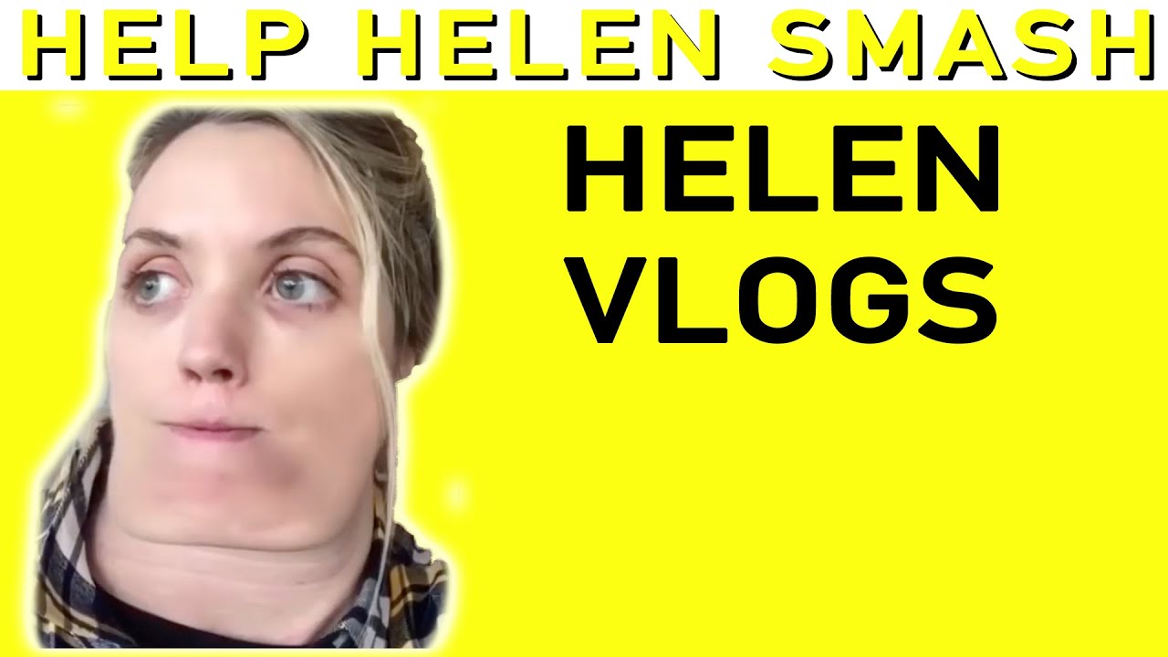 Helen Horbath Vlogs | Help Helen Smash - YouTube