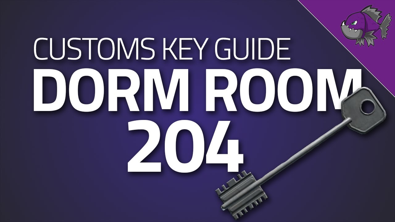 Dorm Room 204 Key - Key Guide - Escape From Tarkov - YouTube