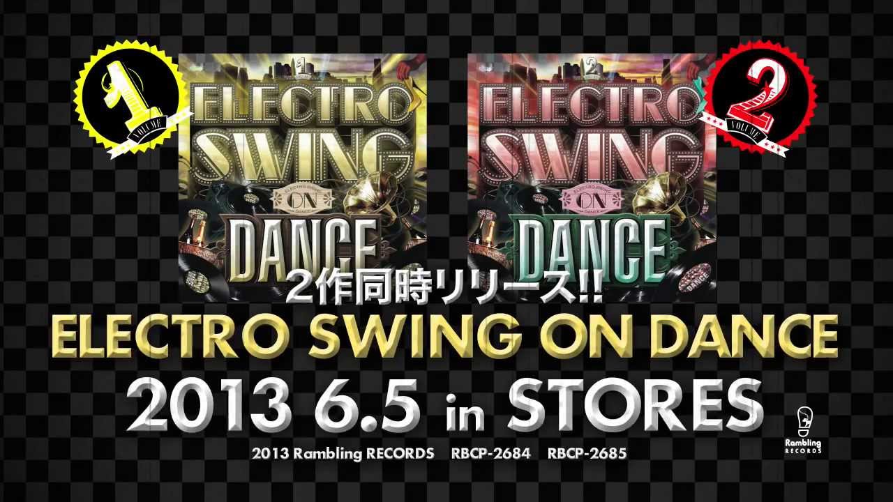 ELECTRO SWING ON DANCE 1&2 Trailer!!! - YouTube