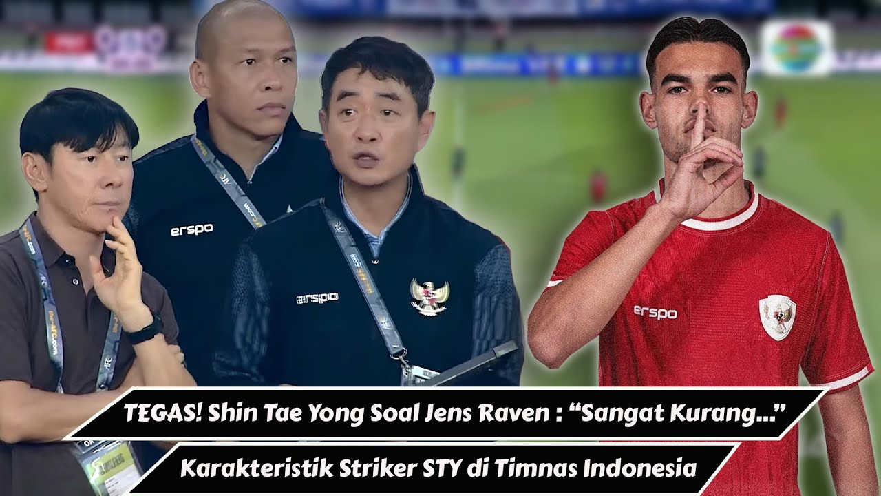 Shin Tae Yong Soal Jens Raven : "Kalau Segitu Saja Tidak Pas Untuk ...