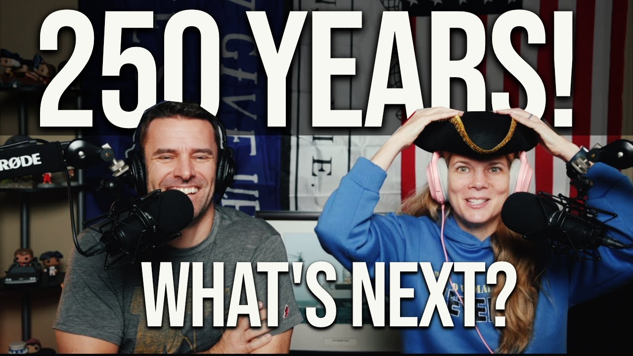 America's 250th Anniversary: Highlights and Our Future Plans - YouTube