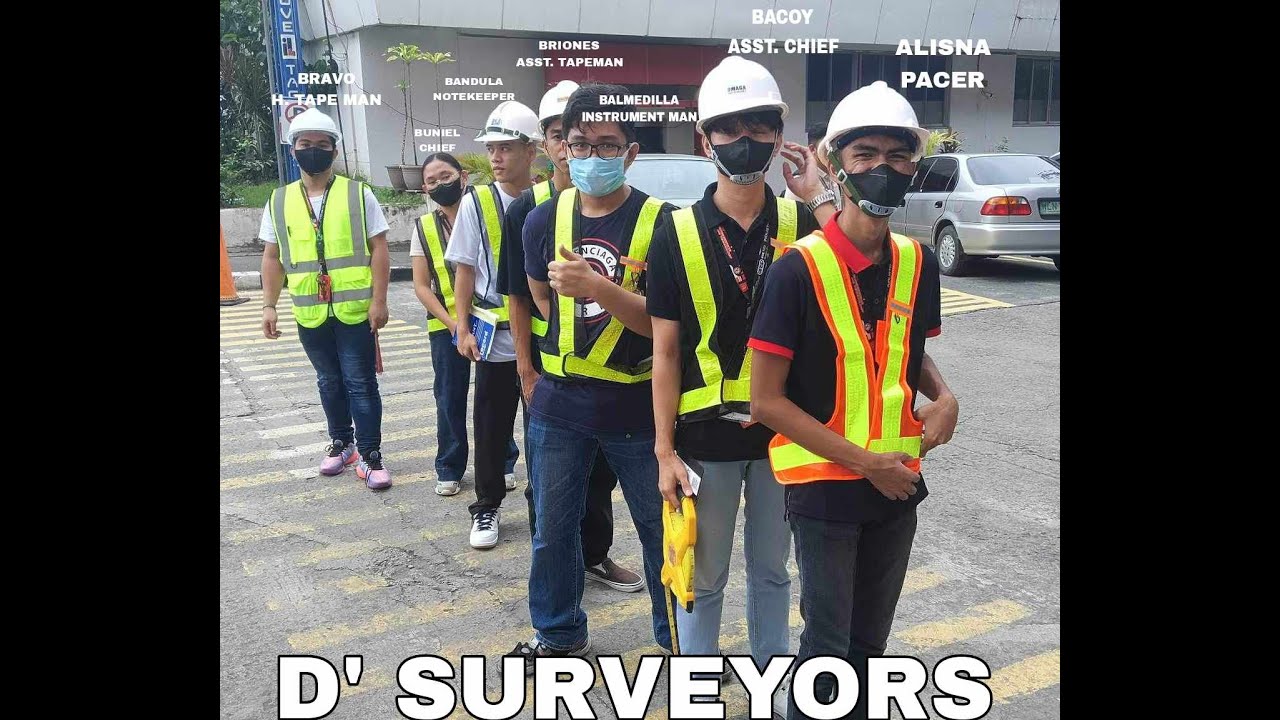 Survey Party 1: D'Surveyors Team [ Dr AP Zantua on CEE1 + Fundamentals ...