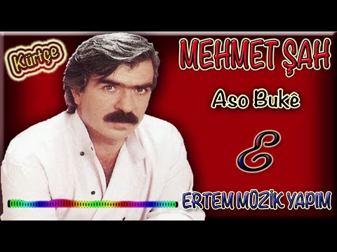 Mehmet Şah-Aso Buke (Aso Bir Gelindir)