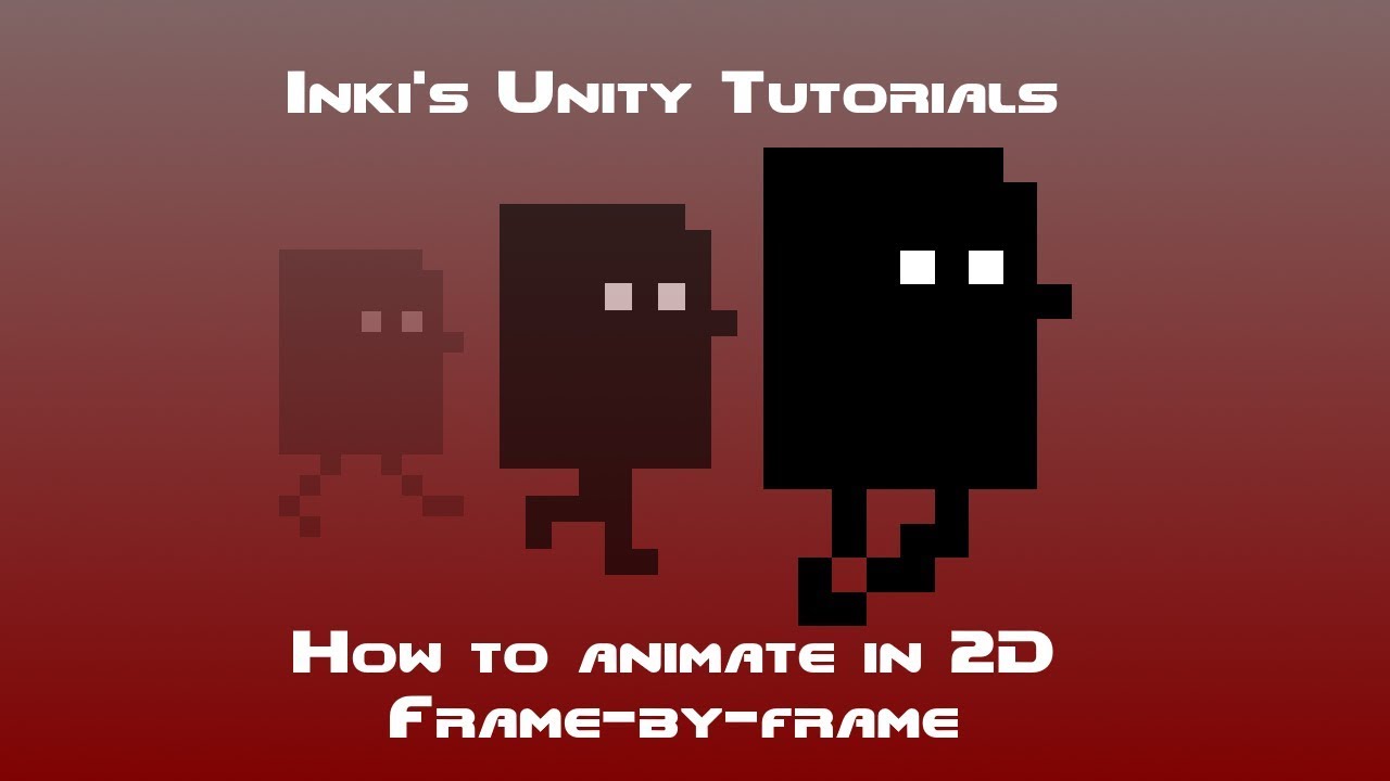 How To Animate In 2d Frame By Frame Inkis Unity Tutorials Youtube 8914