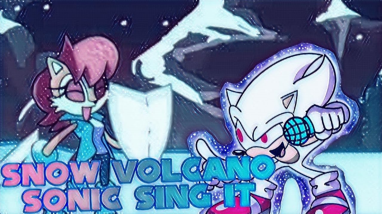 Snowy Volcano Sonic Sing it (FNF - Spirits of Hell V2) - YouTube