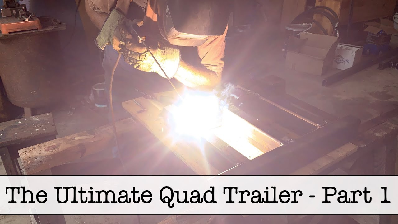 The Ultimate Quad Trailer - Part 1 #theultimatequadtrailer - YouTube