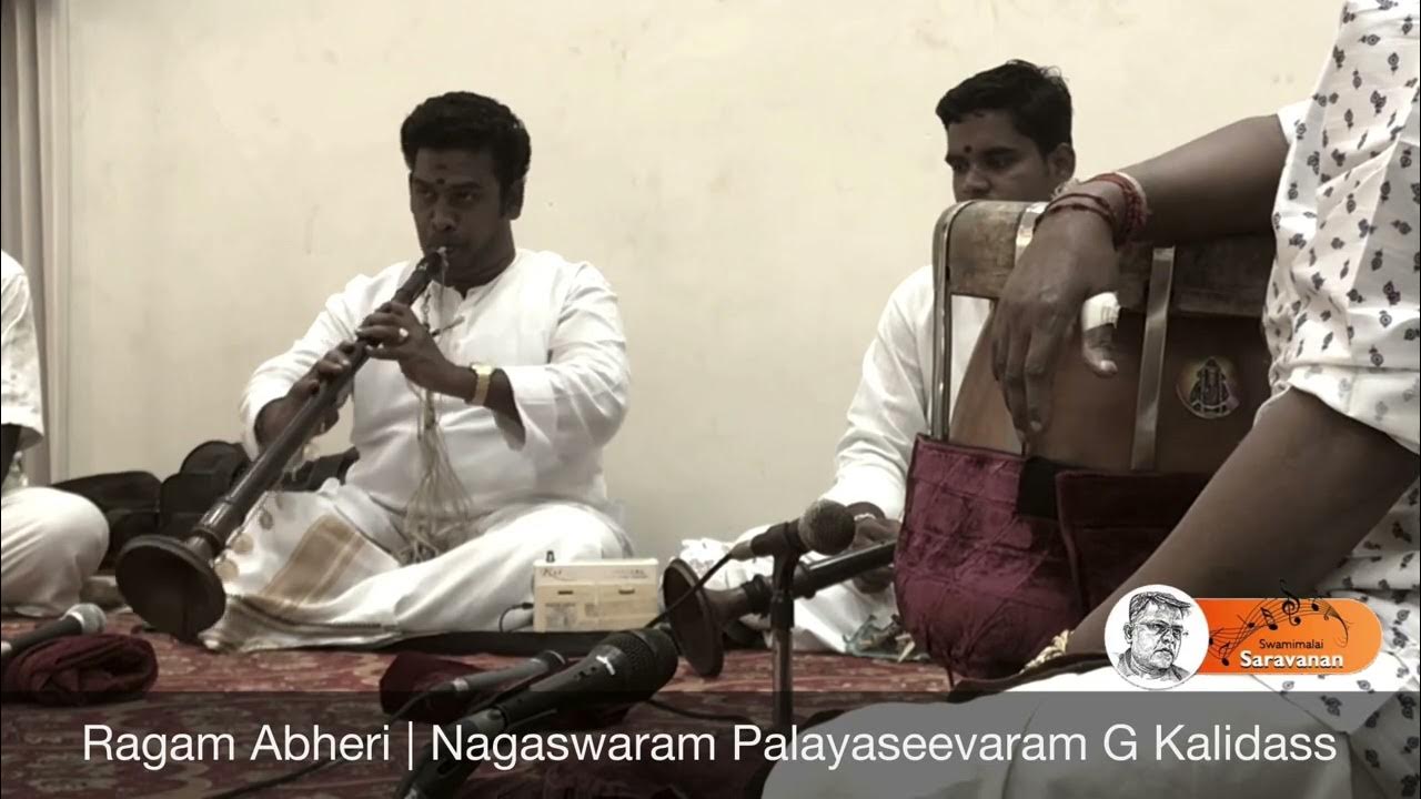Ragam Abheri | Nagaswaram Palayaseevaram G Kalidass - YouTube