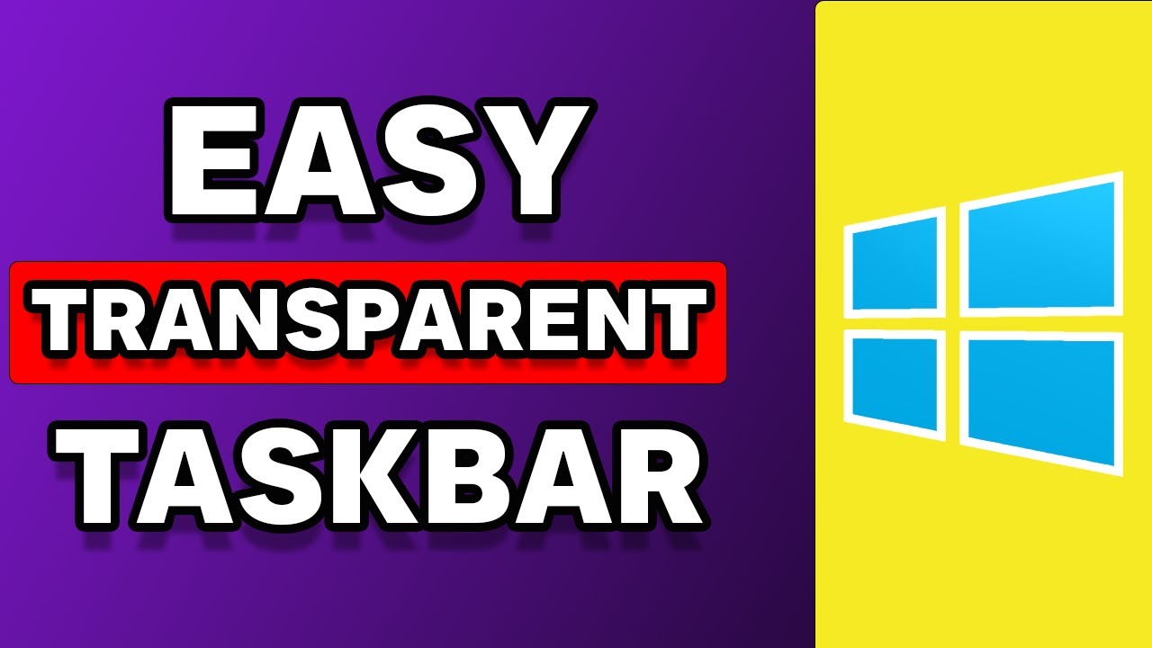 How To Make The Taskbar Transparent In Windows 11 - YouTube