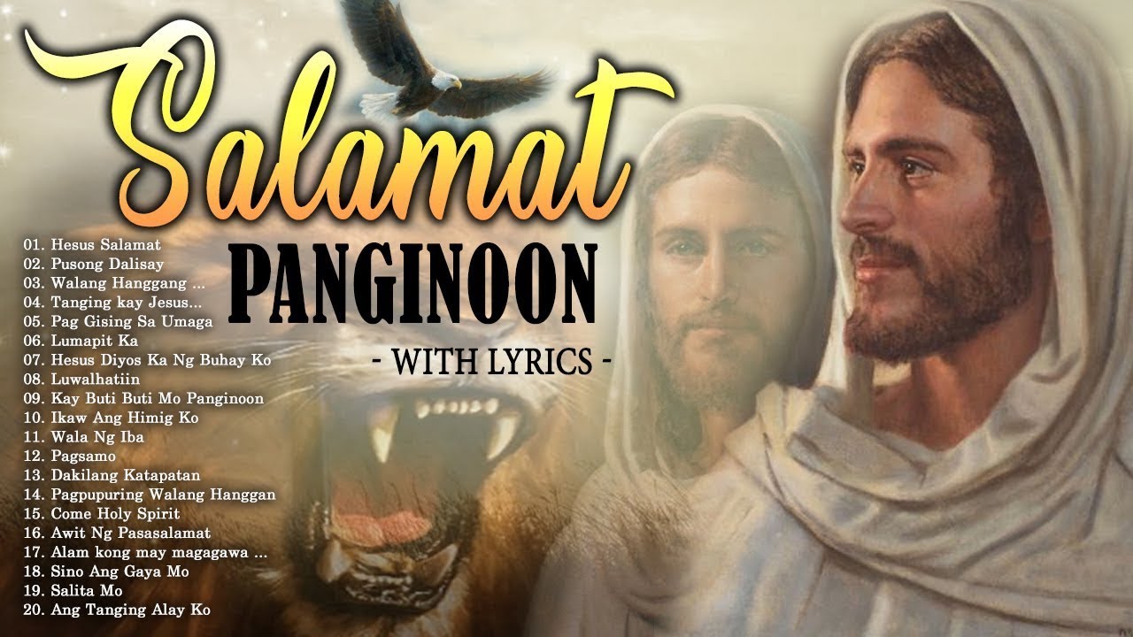 Joyful Morning Tagalog Christian Songs With Lyrics For December ...