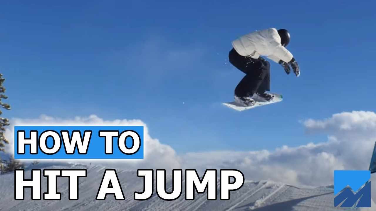 How TO Hit a Jump on a Snowboard - YouTube