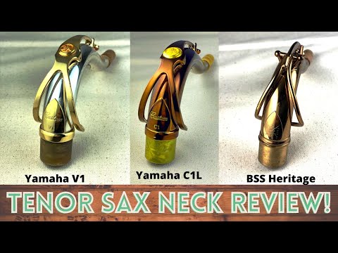Tenor Sax Neck Comparison : 2 Yamahas VS. Boston Sax Shop Heritage
