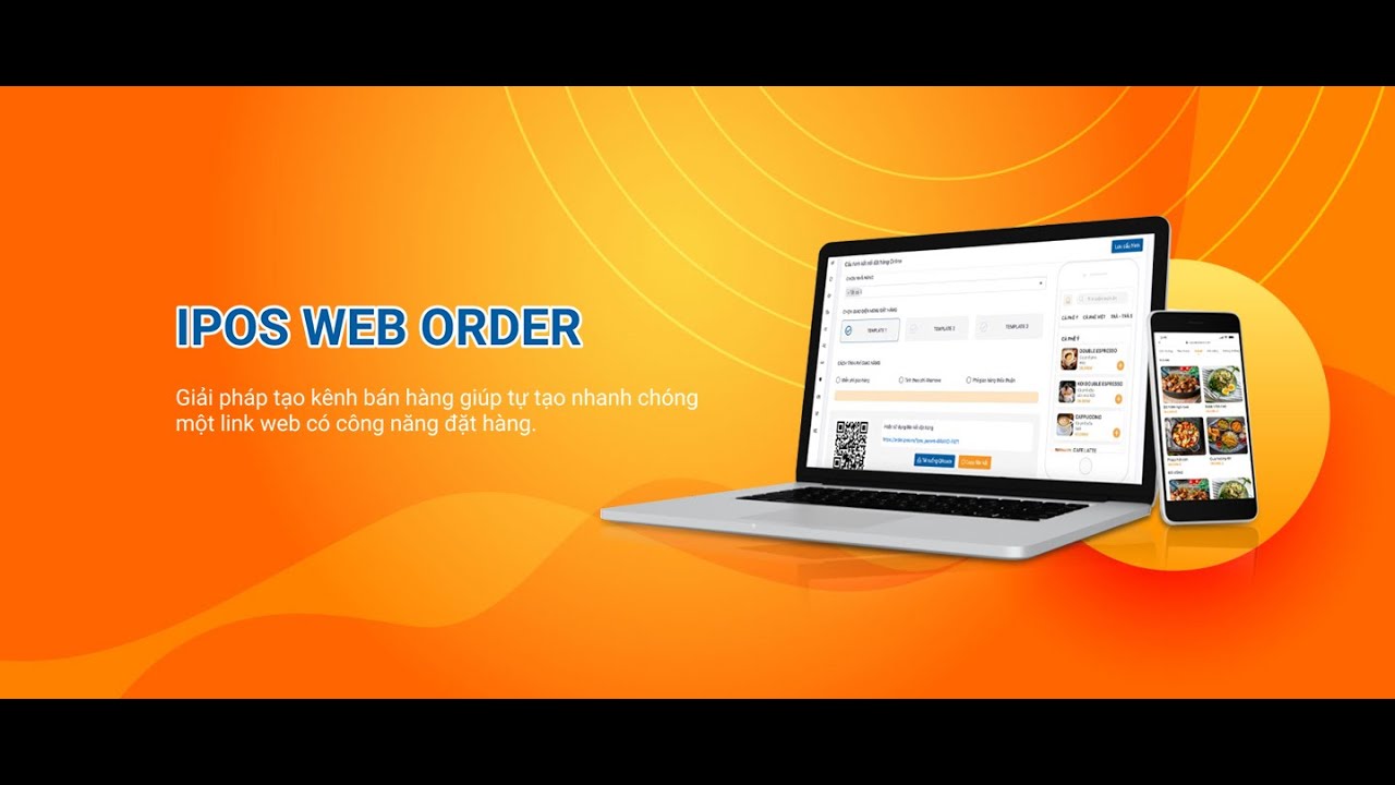iPOS WEB ORDER - MANG TRẢI NGHIỆM ẨM THỰC THEO PHONG CÁCH RIÊNG - YouTube