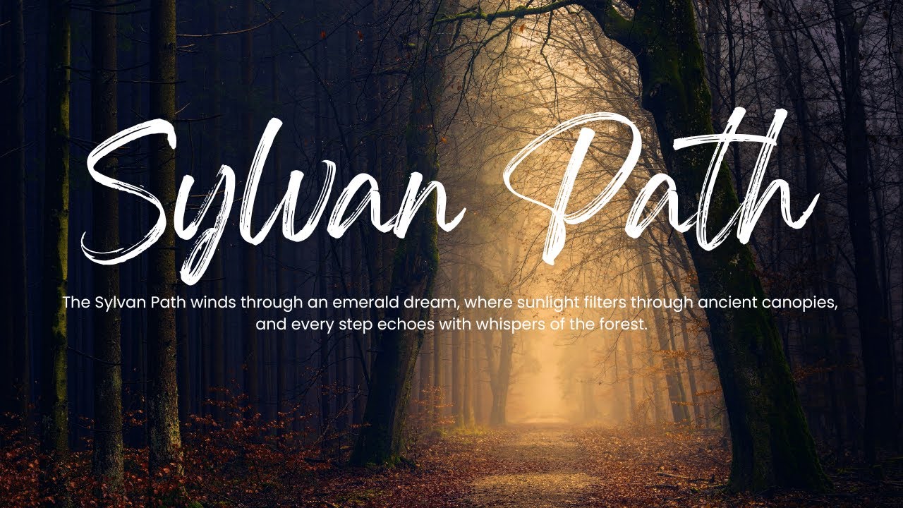 Sylvan Path. - YouTube