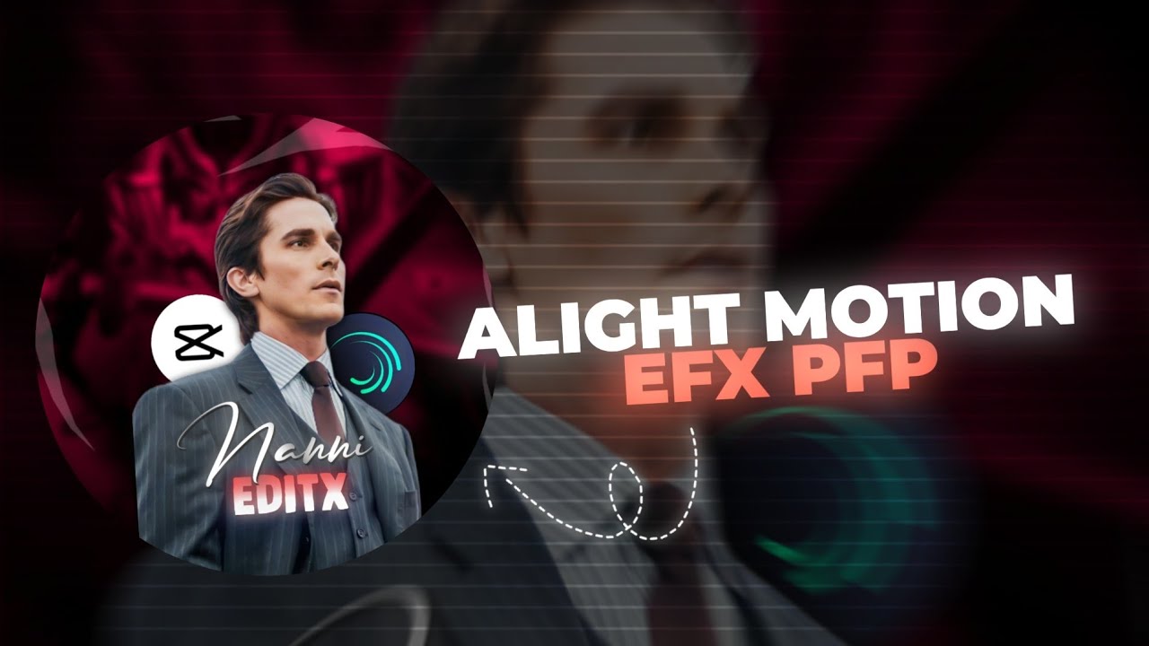 ALIGHT MOTION EFX PFP FREE XML FILE || @NANNiEDITX - YouTube