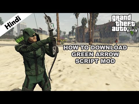 Green Arrow Mod | How To Download & Install | GTA V - YouTube