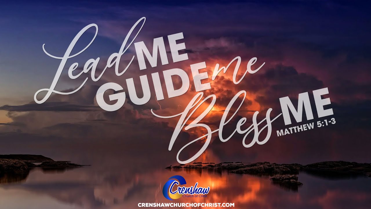 Worship Service - “Lead Me, Guide Me, Bless Me" - YouTube