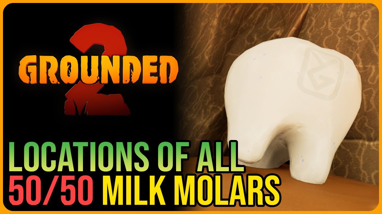 All Milk Molar Locations – Grounded 2 - YouTube