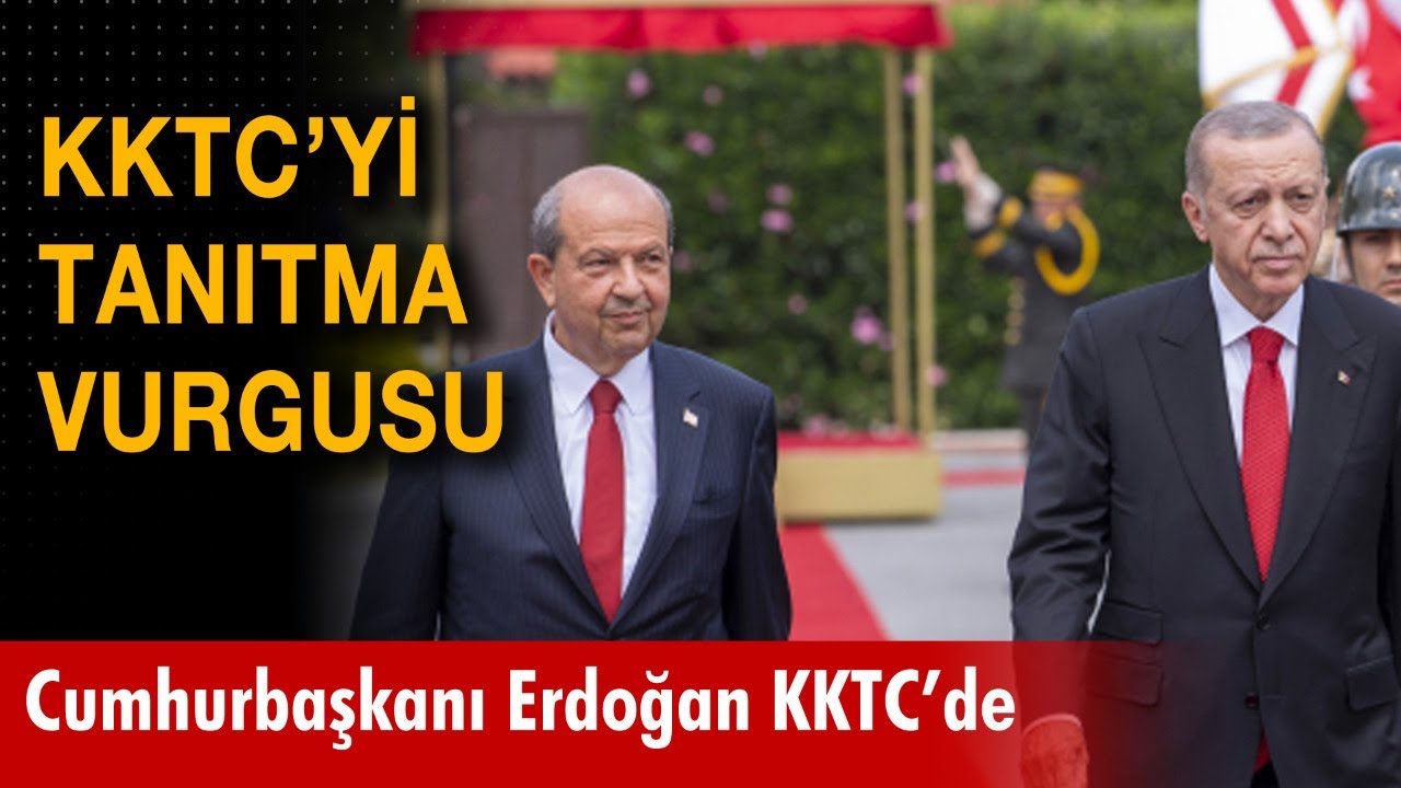 Cumhurbaşkanı Erdoğan'dan KKTC'yi tanıtma vurgusu - YouTube