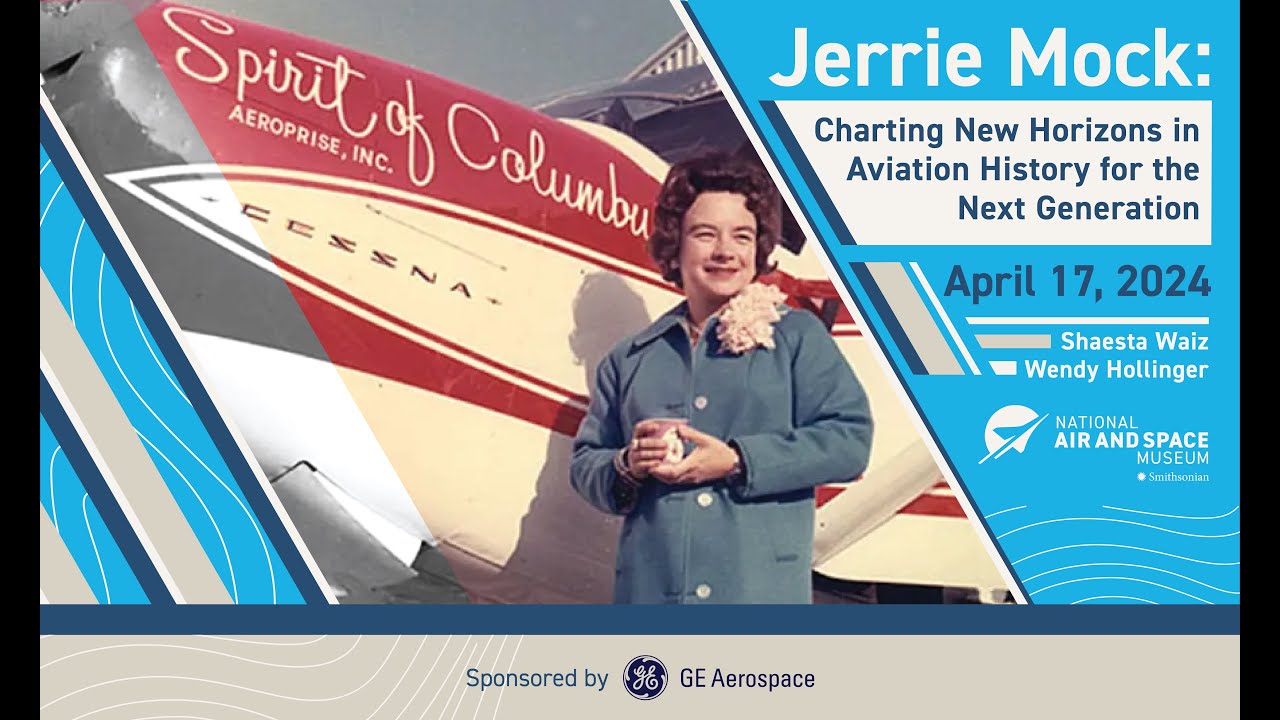 Jerrie Mock: Charting New Horizons in Aviation History for the Next ...