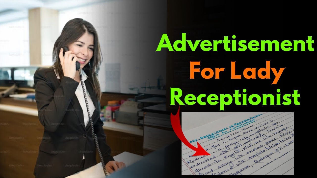 Advertisement Writing On Local Newspaper For Lady Receptionist ...