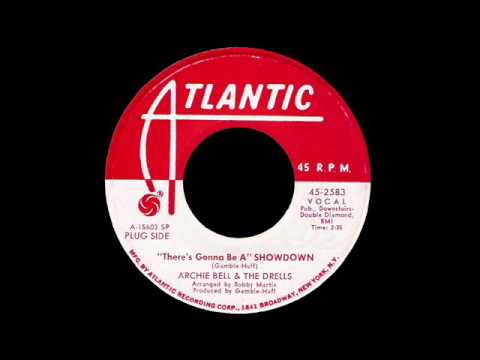 Archie Bell & The Drells - (There's Gonna Be A) Showdown