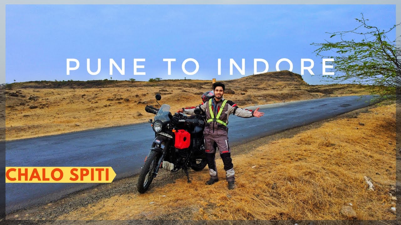 Day 1- Pune to Indore | Chalo Spiti Valley #SoloRide - YouTube