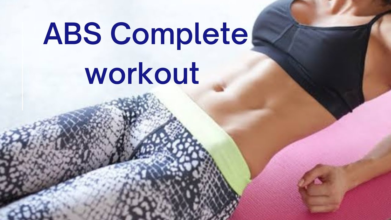 Abs complete workout || abs female|| abs workout at home - YouTube