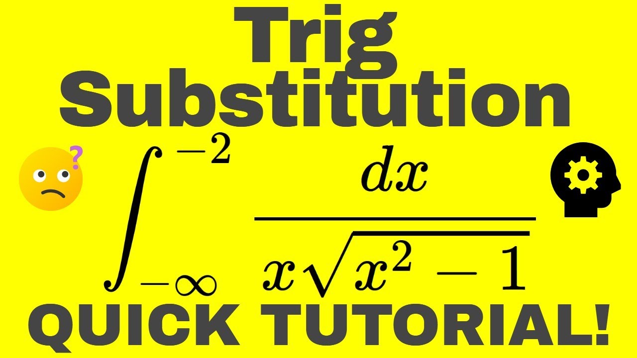 Trig Sub (secant substitution) - YouTube