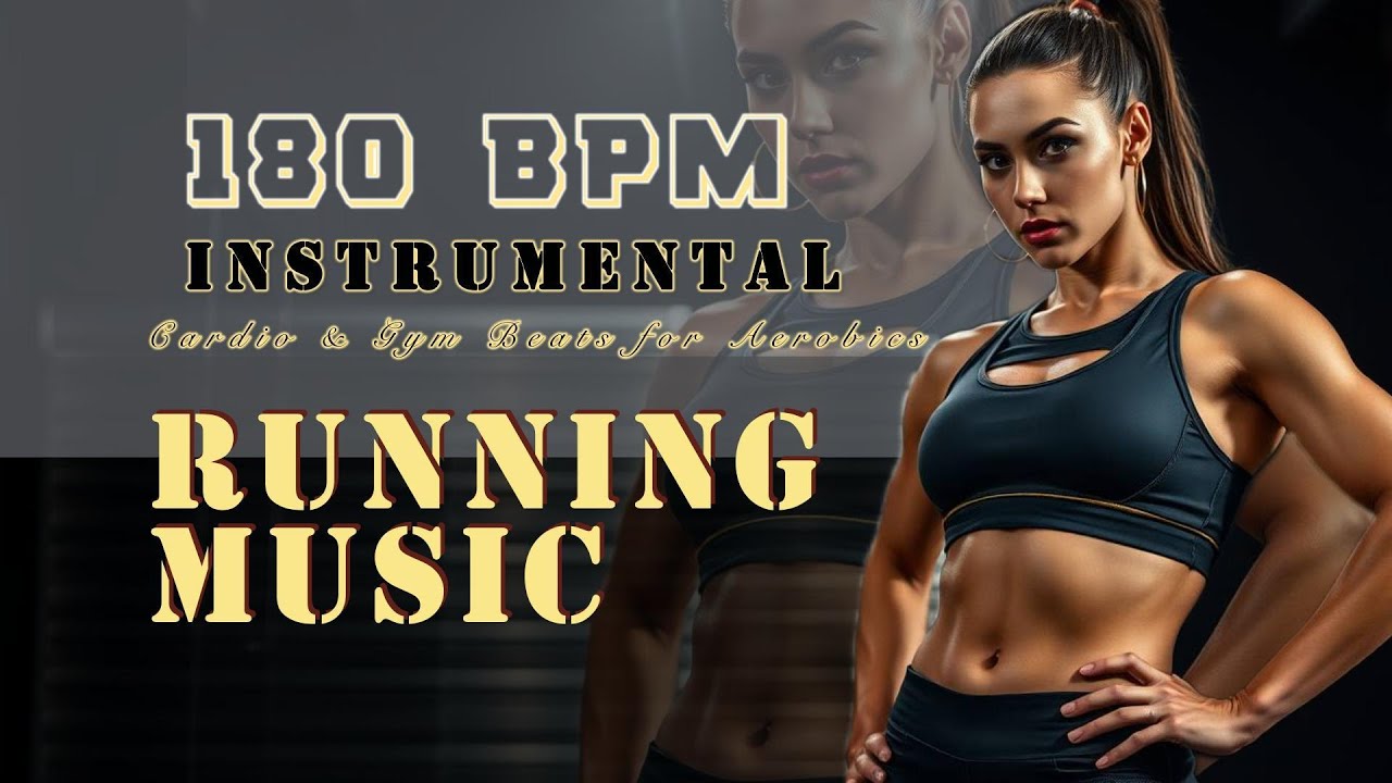 🎧🔥180 BPM—Instrumental, Jogging, Long-distance running, marathon, and ...