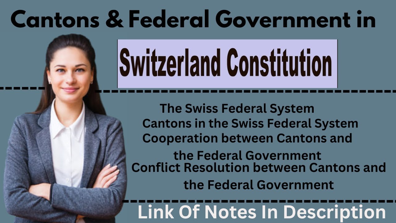 Relationship between Cantons And Federal Government in Swiss ...