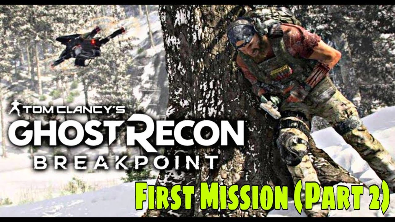 Ghost Recon: Breakpoint! First mission (part 2)... - YouTube