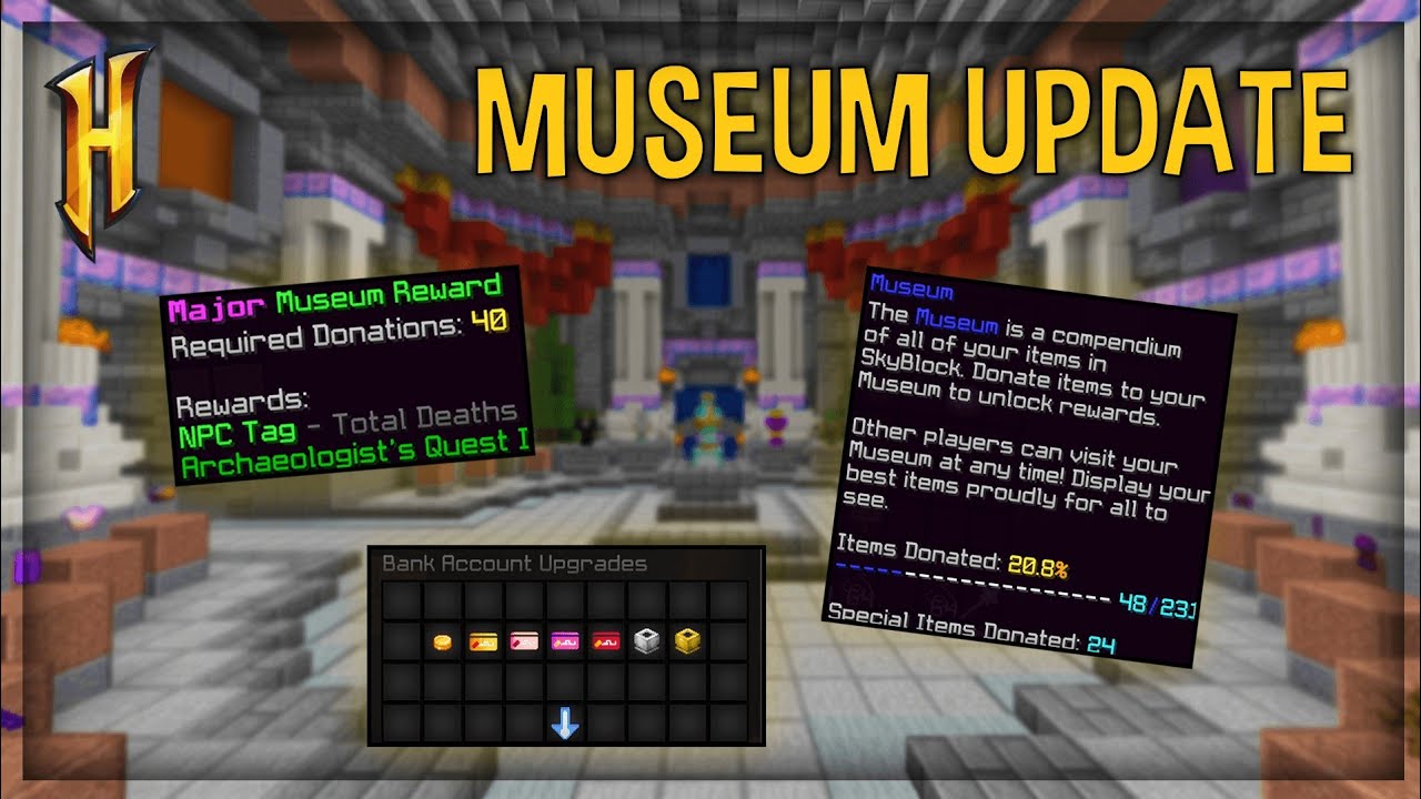 PRÉSENTATION MUSEUM UPDATE & ET INFOS PROCHAINES MAJ HYPIXEL SKYBLOCK ...