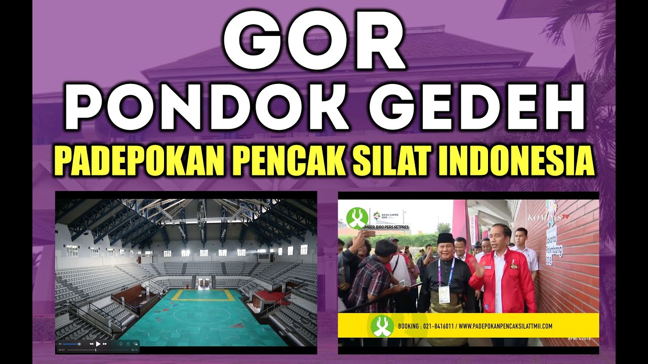 GOR - PONDOK GEDEH PADEPOKAN PENCAK SILAT INDONESIA - YouTube